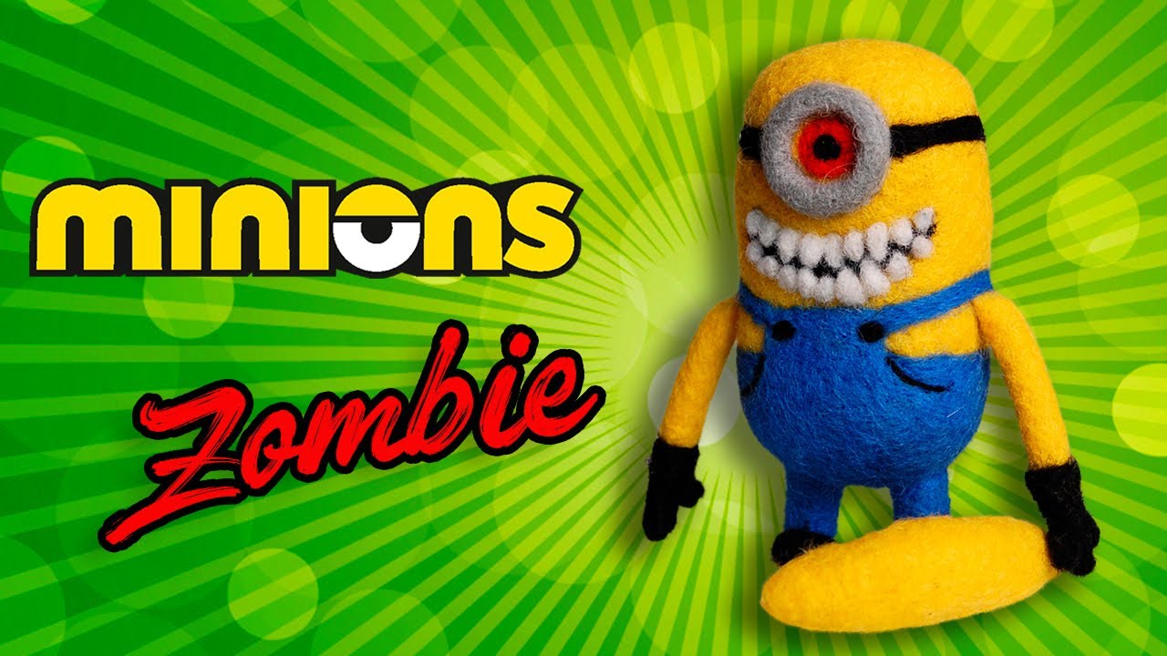 MINIONS ZOMBIE Crafting Wool Art Satisfying Needlefelt - YouTube