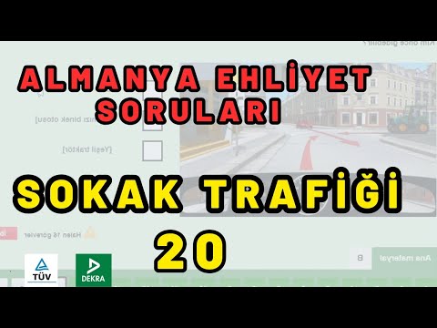 Sokak Trafiği 20 | Trafik Lambası, Güvenlik Mesafesi | Almanya Ehliyet Sınavı Soruları Türkçe