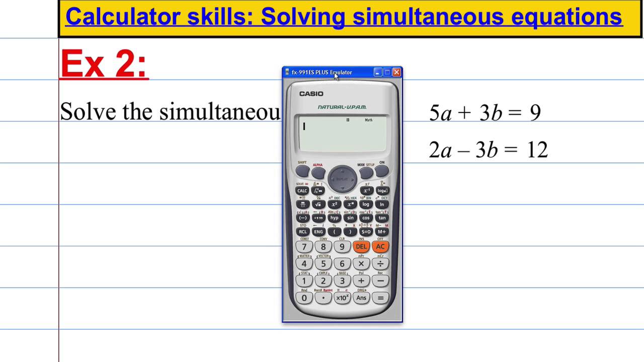 CASIO FX 991ES PLUS Calculator Skills Solving Simultaneous