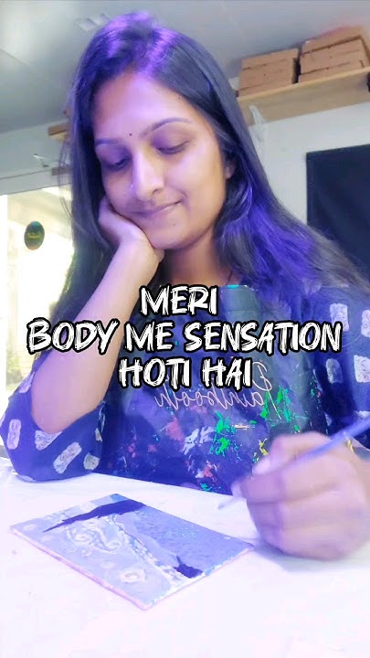 Meri Body Me sensation Hoti Hai Art Unko Control krte Hai #art #hasitofasi #trending - YouTube