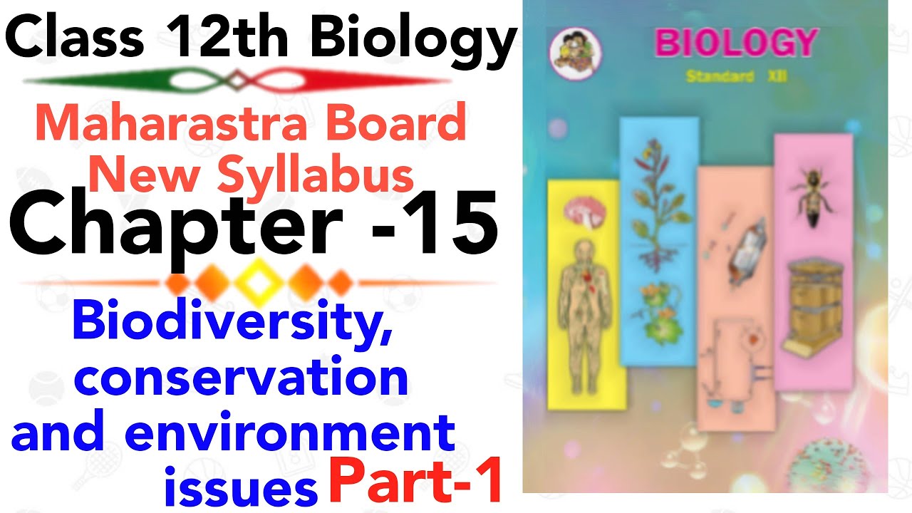 part-1 ch-15 Biodiversity, conservation and environmental issue class ...