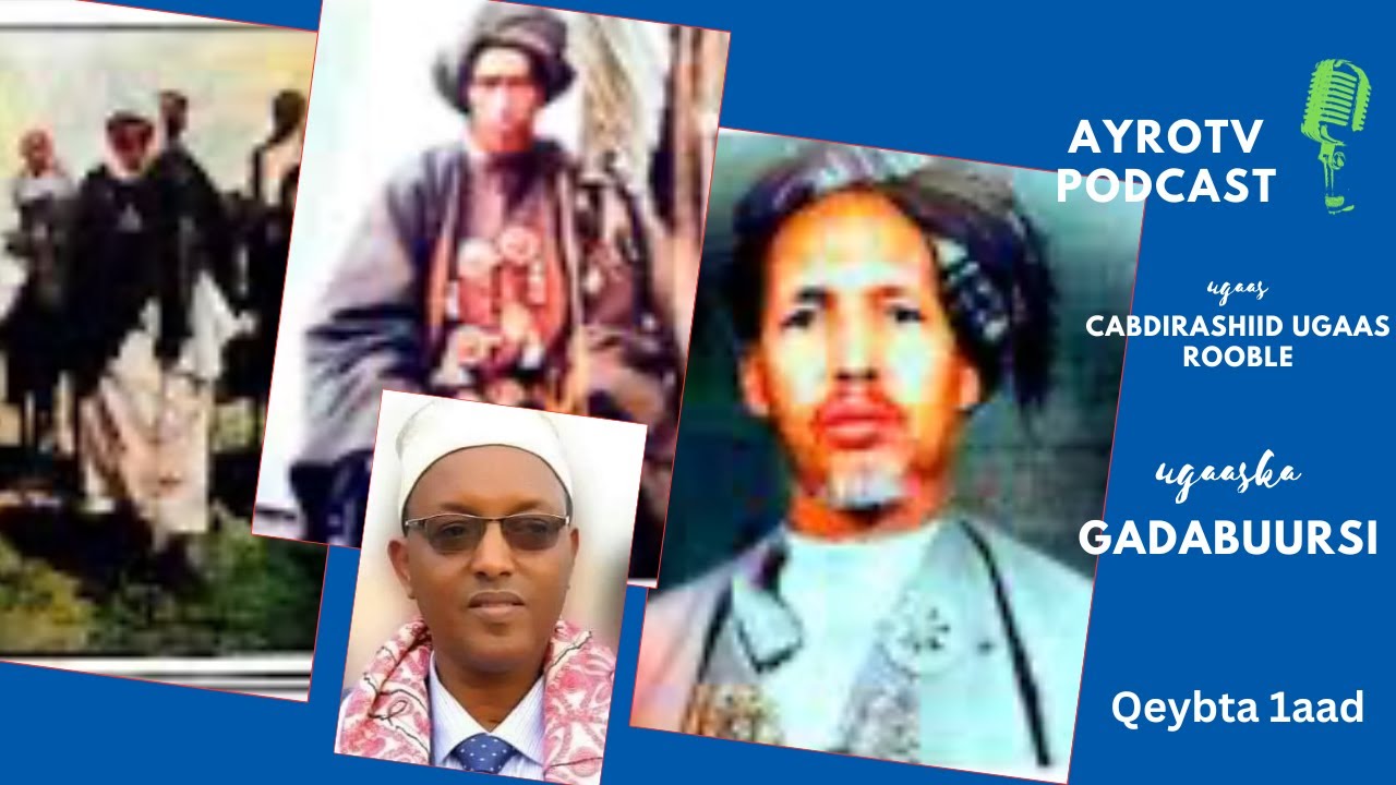Taariikhda Ugaaska Beesha Gadabuursi, Ugaas Cabdirashiid qeybtii 2aad - YouTube