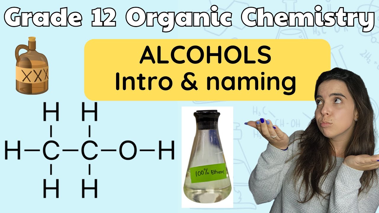 Alcohols Grade 12 Chemistry: All about alcohols & naming alcohols - YouTube