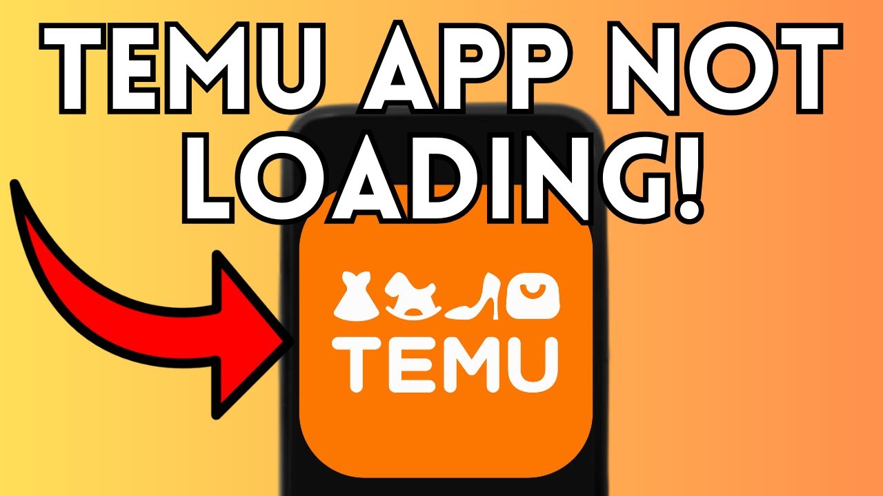 NEW! HOW TO FIX TEMU APP NOT LOADING 2025 (FULL GUIDE) - YouTube