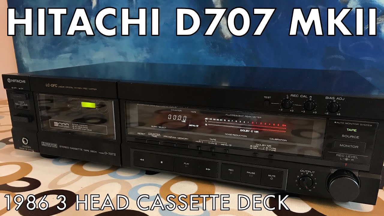 Hitachi D707 MKII 1986 3 Head Cassette Deck - YouTube