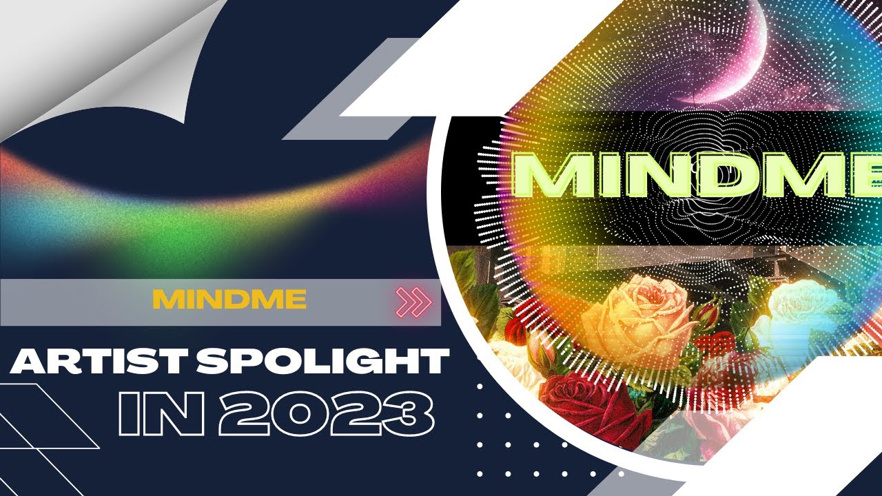 Artist Spotlight: Mindme - YouTube
