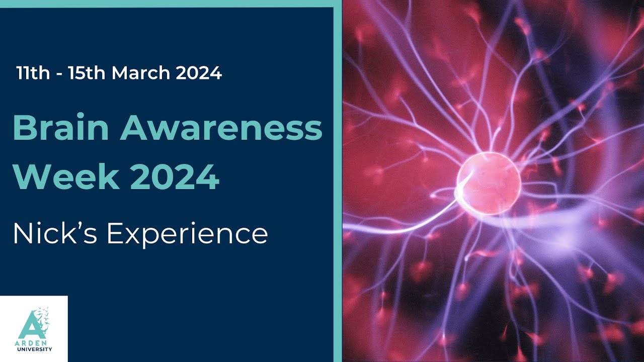 Nick's Experience - Brain Awareness Week 2024 - YouTube