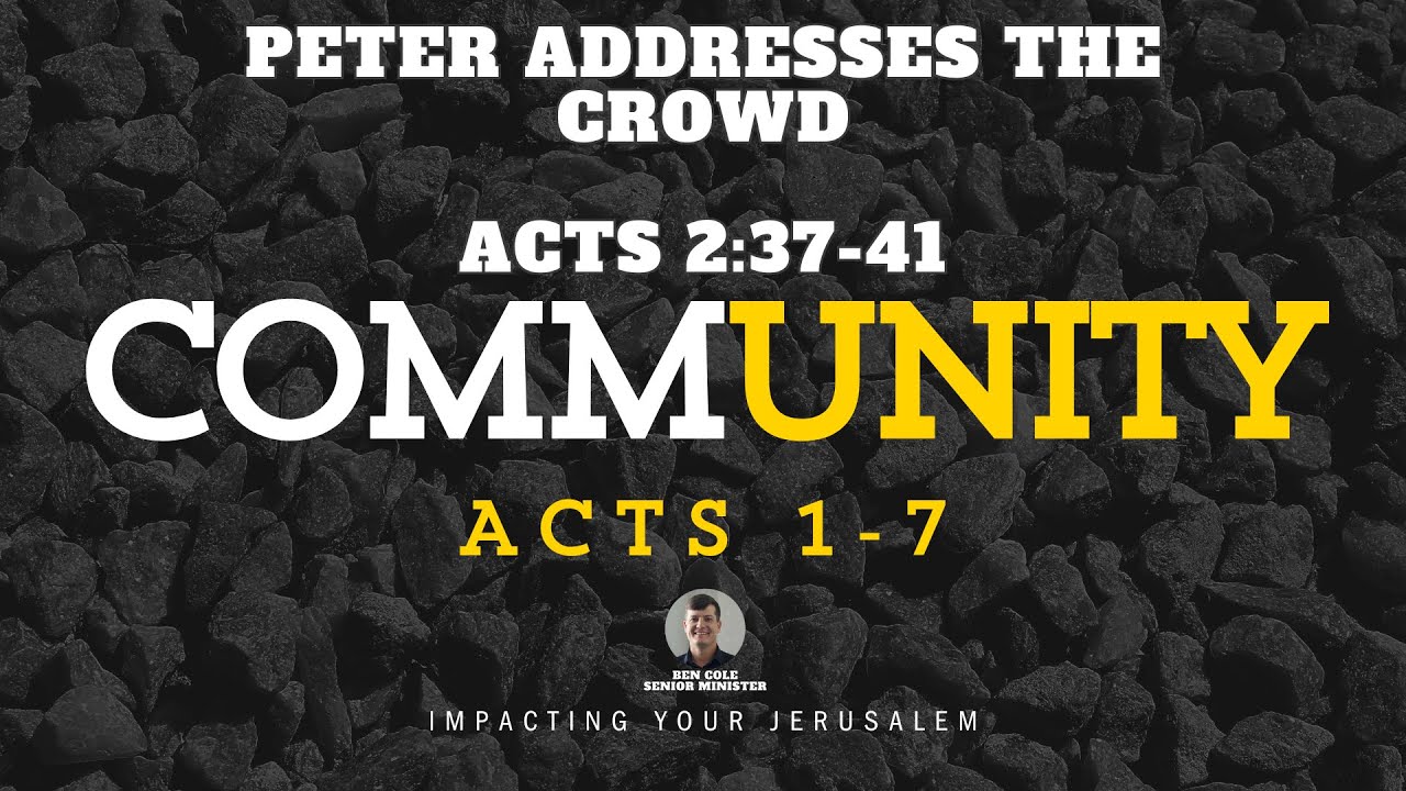 Sunday Morning Worship | Peter Addresses the Crowd | Acts 2:37-41 - YouTube