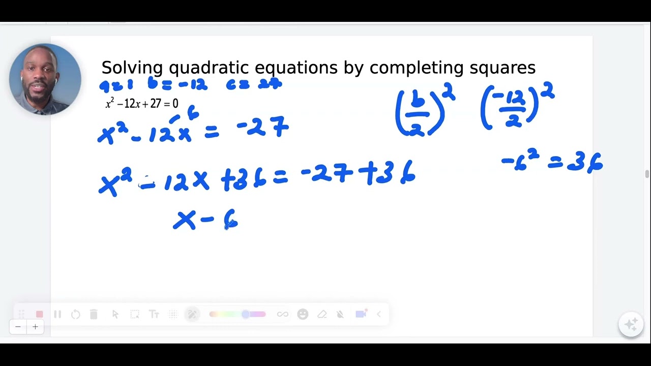 76. Solving Quadratic Equations by Completing the Square – Step-by-Step ...