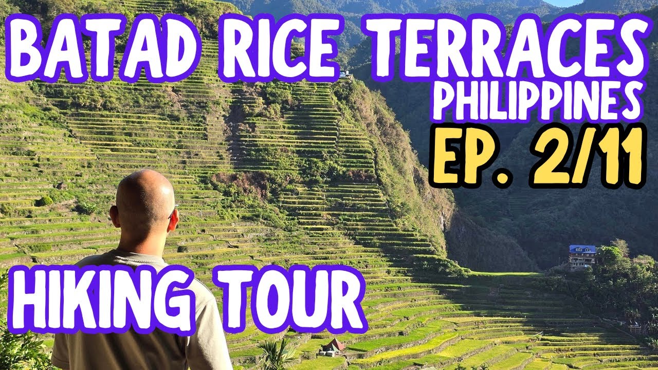EP.2 HIKING FROM SADDLE POINT TO BATAD VILLAGE | BATAD RICE TERRACES ...