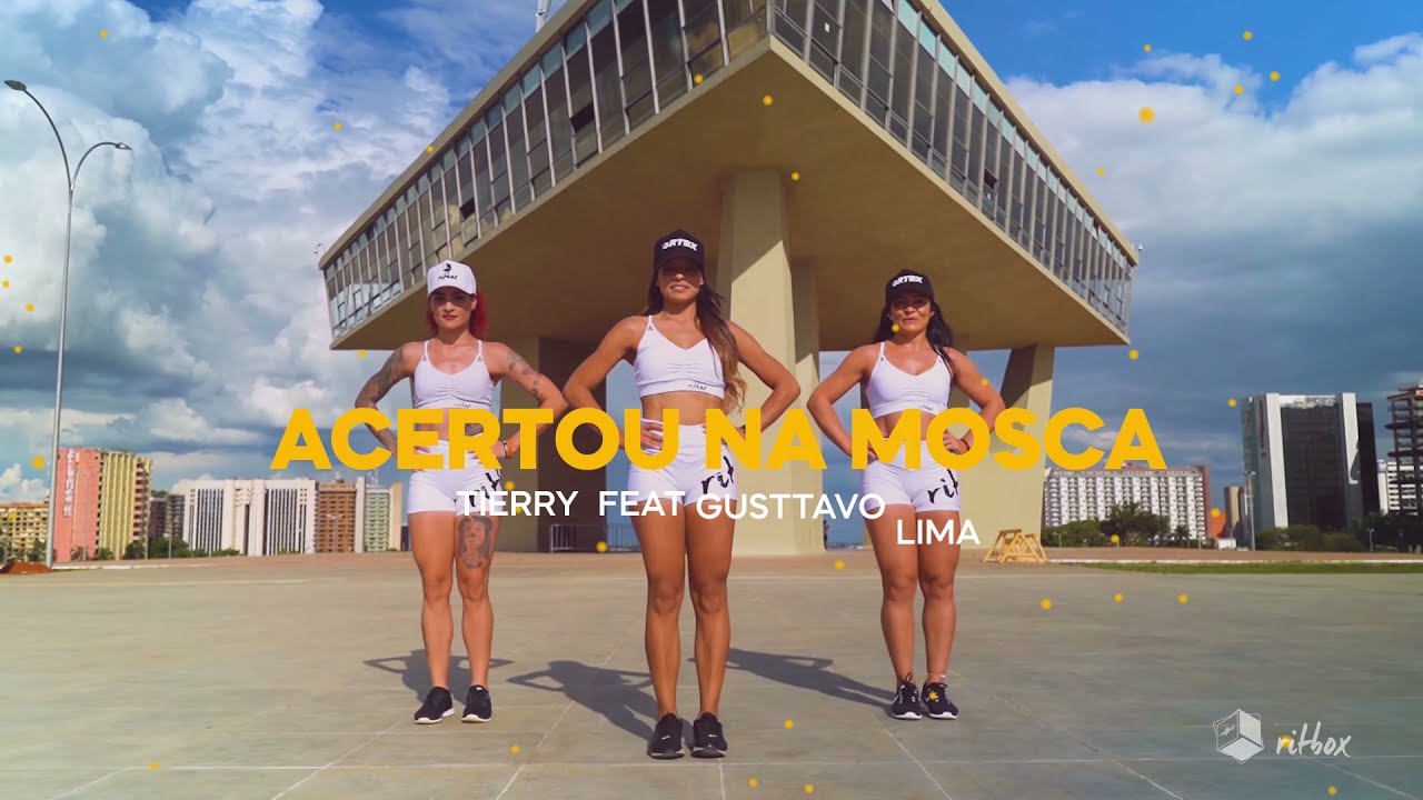 Acertou na mosca - Tierry feat. Gusttavo Lima | Treino + Dança + Música ...