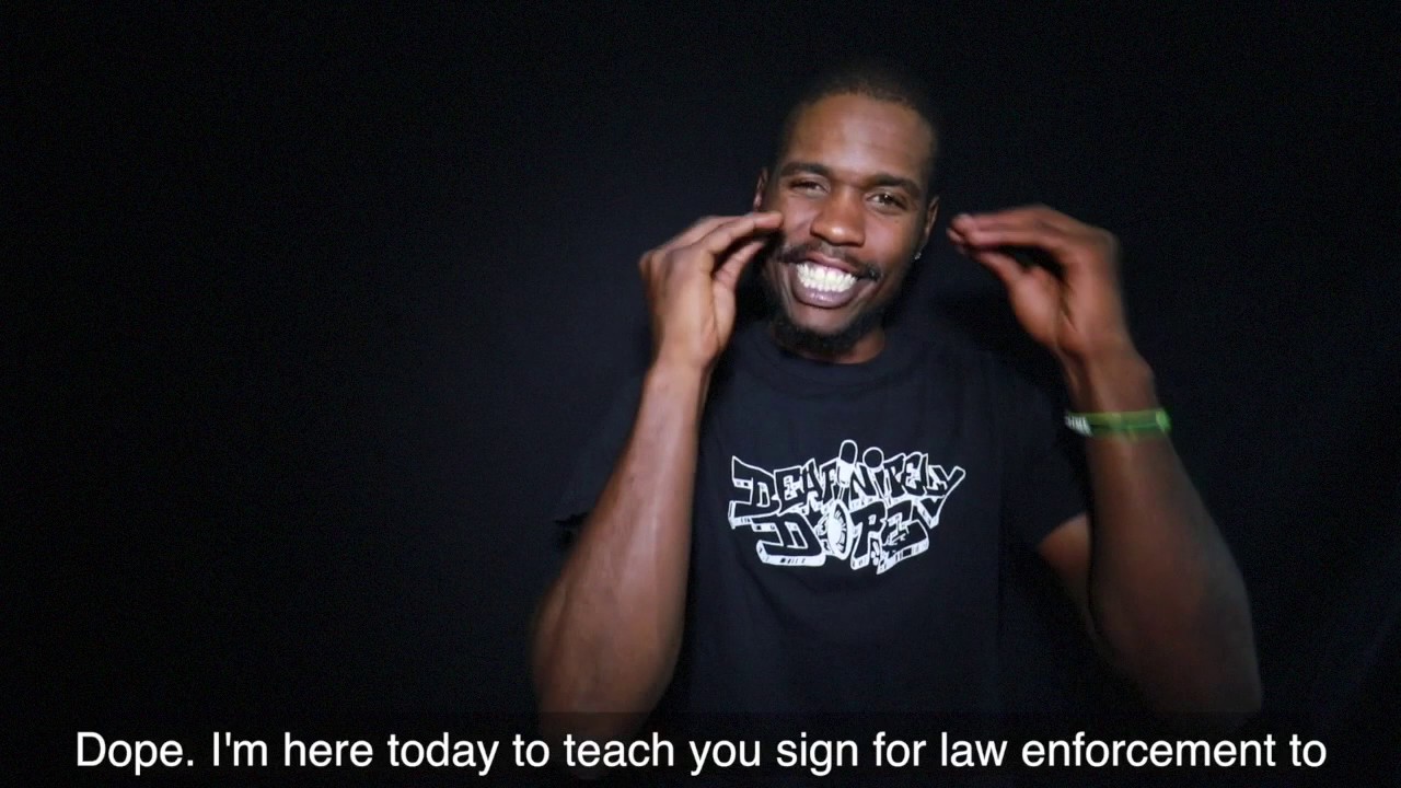 10 Signs for Law Enforcement to Learn in Engaging With Deaf/HH ...