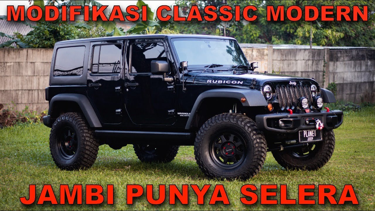 MODIFIKASI JEEP RUBICON CLASSIC MODERN - YouTube