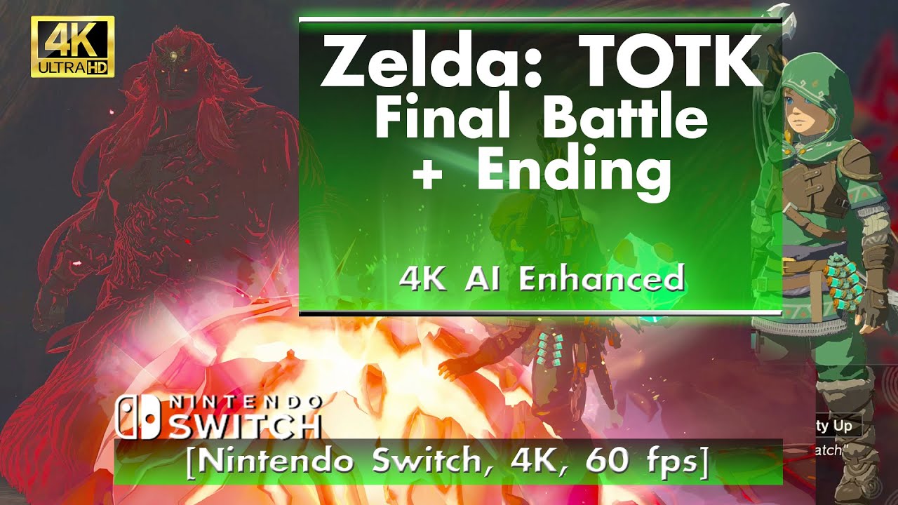Zelda Tears Of The Kingdom, Final Battle + Ending [4K, 60 FPS AI ...
