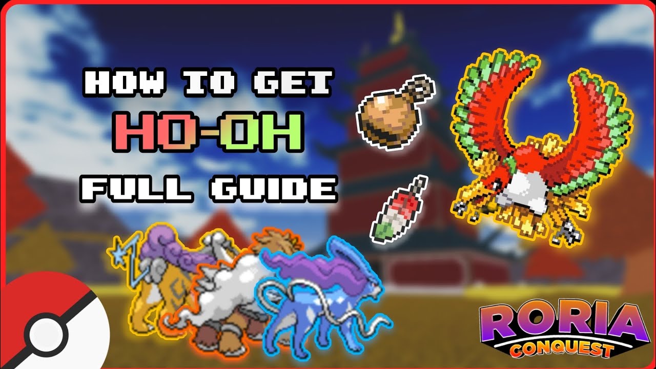 How to Get Ho-Oh in Pokémon Brick Bronze! | Roria Conquest | Full Guide ...