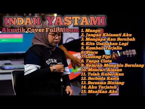 INDAH YASTAMI FULL ALBUM I MANGU (FOURTWNTY) - STECU I COVER AKUSTIK ...
