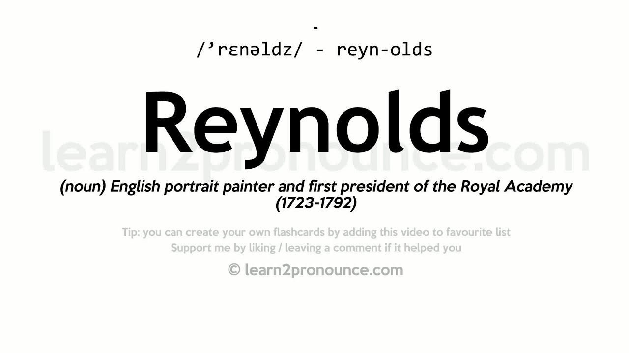 Pronunciation Of Reynolds Definition Of Reynolds YouTube pronunciation-of-reynolds-definition-of-reynolds-youtube