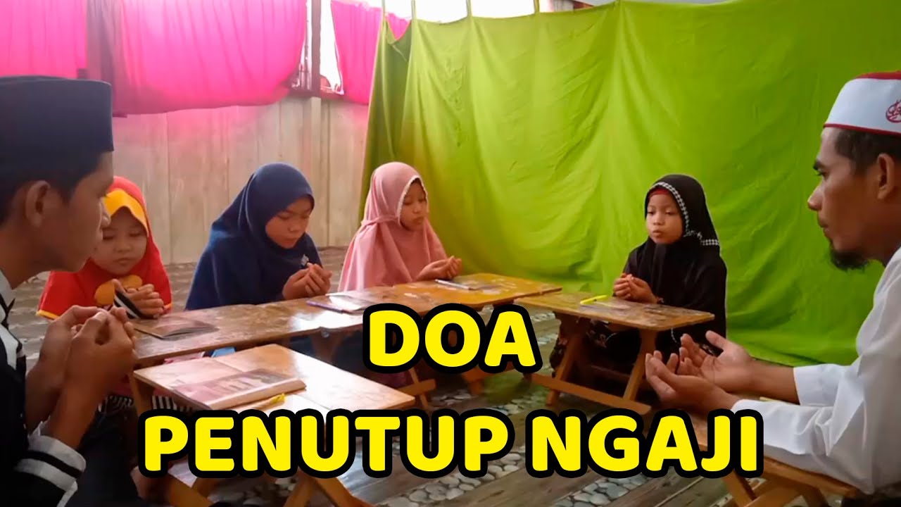 Doa Selesai Mengaji Disertai Materi Akidah - YouTube