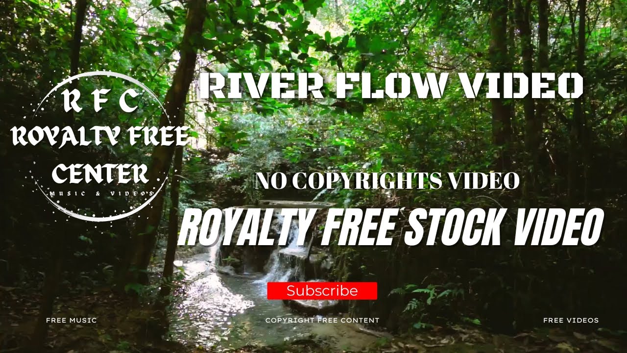 Royalty Free River Video - No Copyrights Nature Video - Copyrights Free ...