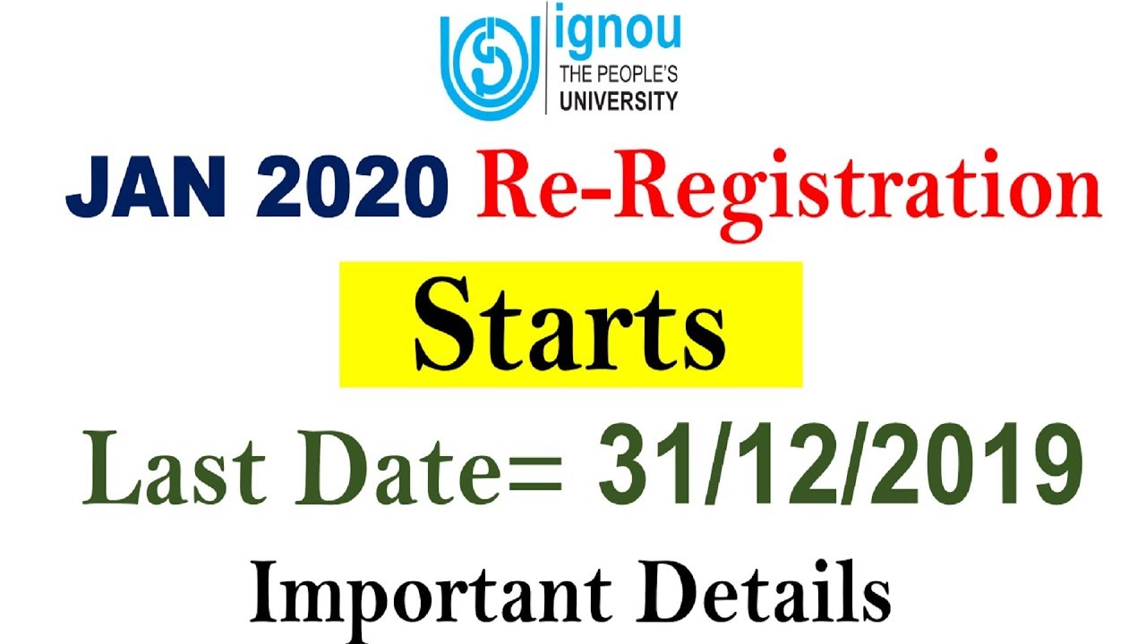 IGNOU Re-Registration START for JAN 2020 SESSION FOR ALL PROGRAMMES ...