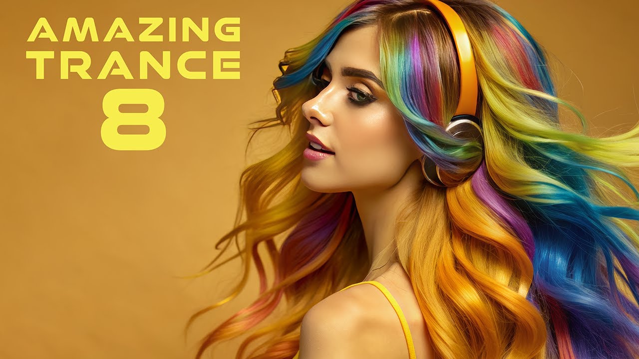 AMAZING TRANCE 8 - YouTube
