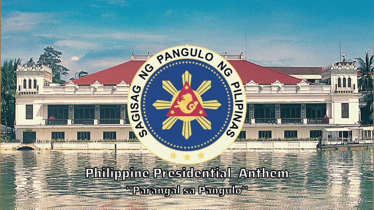 Philippine Presidential Anthem - ''Parangal sa Pangulo/Honor to the ...