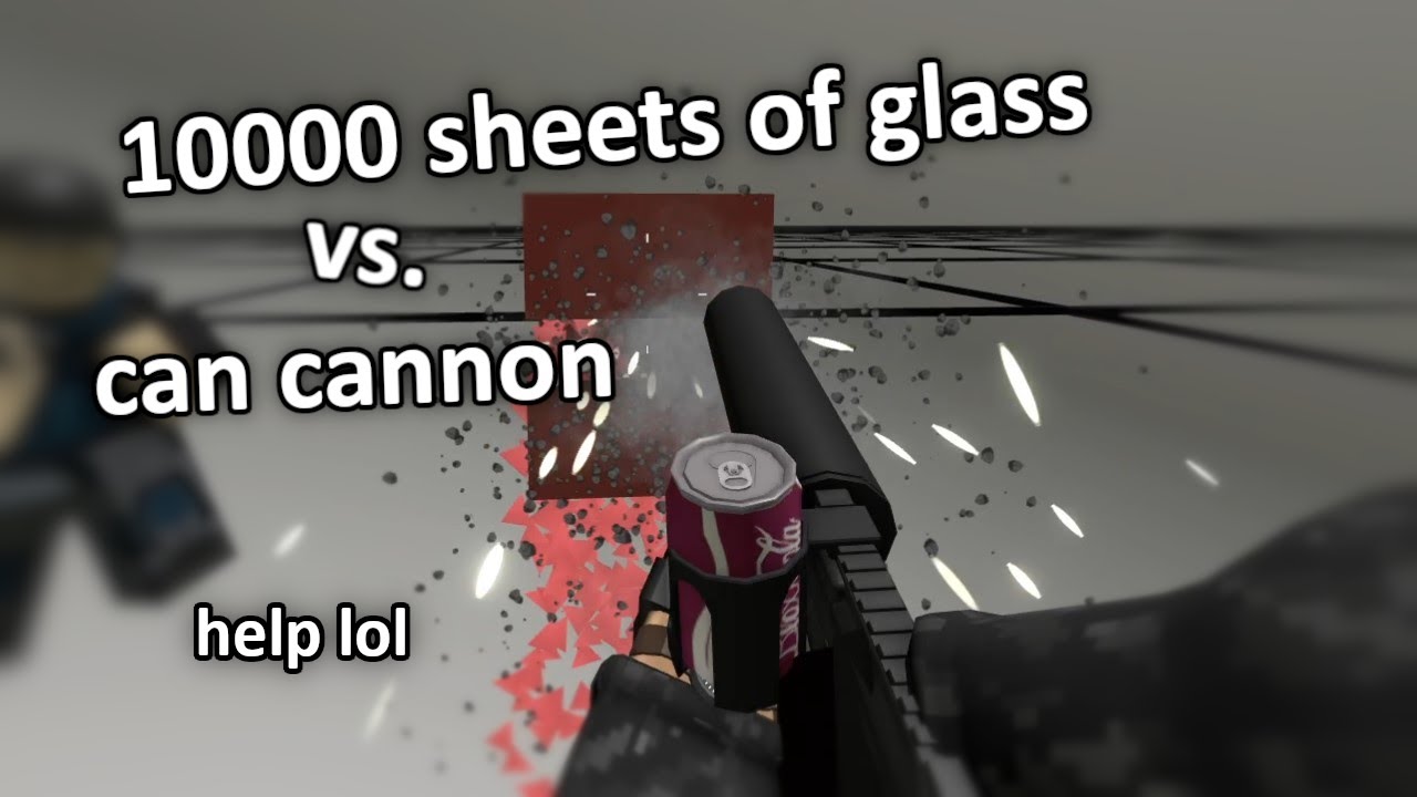 10000 sheets of glass vs a can cannon - YouTube