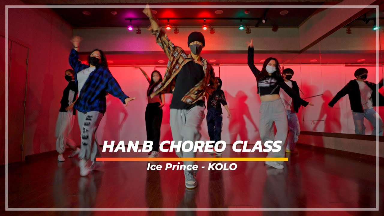 Ice Prince - KOLO / HAN.B CHOREOGRAPHY CLASS - YouTube