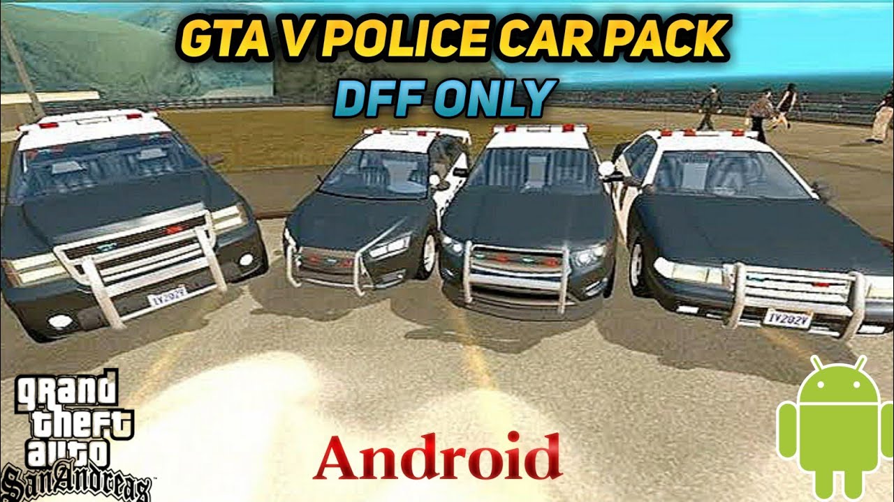 Gta V Police Car Pack For Gta Sa Android | How To Add Gta V Police Cars ...