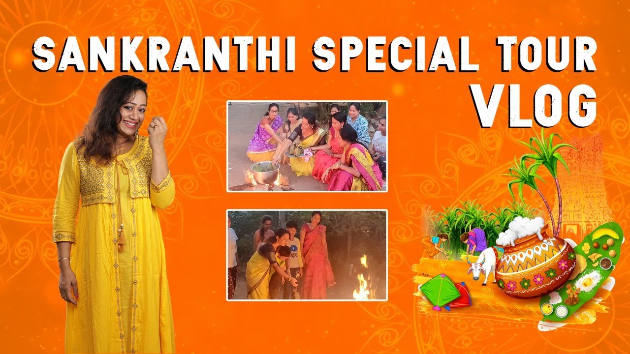 My Sankranti Special Tour Vlog 2021 | Kranthi Balivada | Manasu Mamatha ...