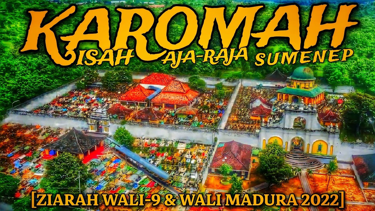 Sejarah Singkat Karomah Raja - Raja Sumenep Asta Tinggi [ZIARAH WALI-9 ...