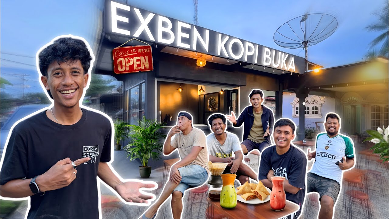 SETELAH 2 BULAN AKHIRNYA EXBEN KOPI RESMI DI BUKA MALAM INI‼️ - YouTube
