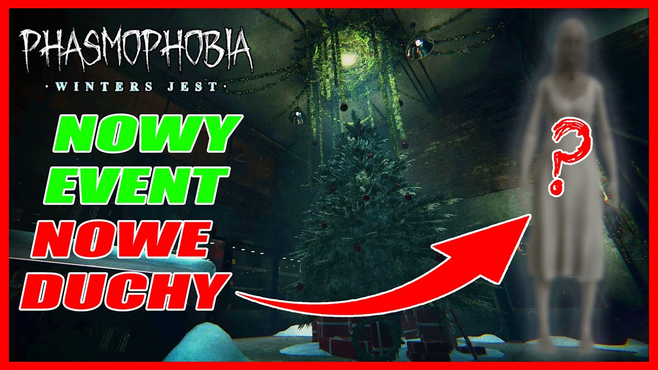 🔴 PHASMOPHOBIA WINTER'S JEST - event świąteczny i 3 nowe duchy!!!👻 ...