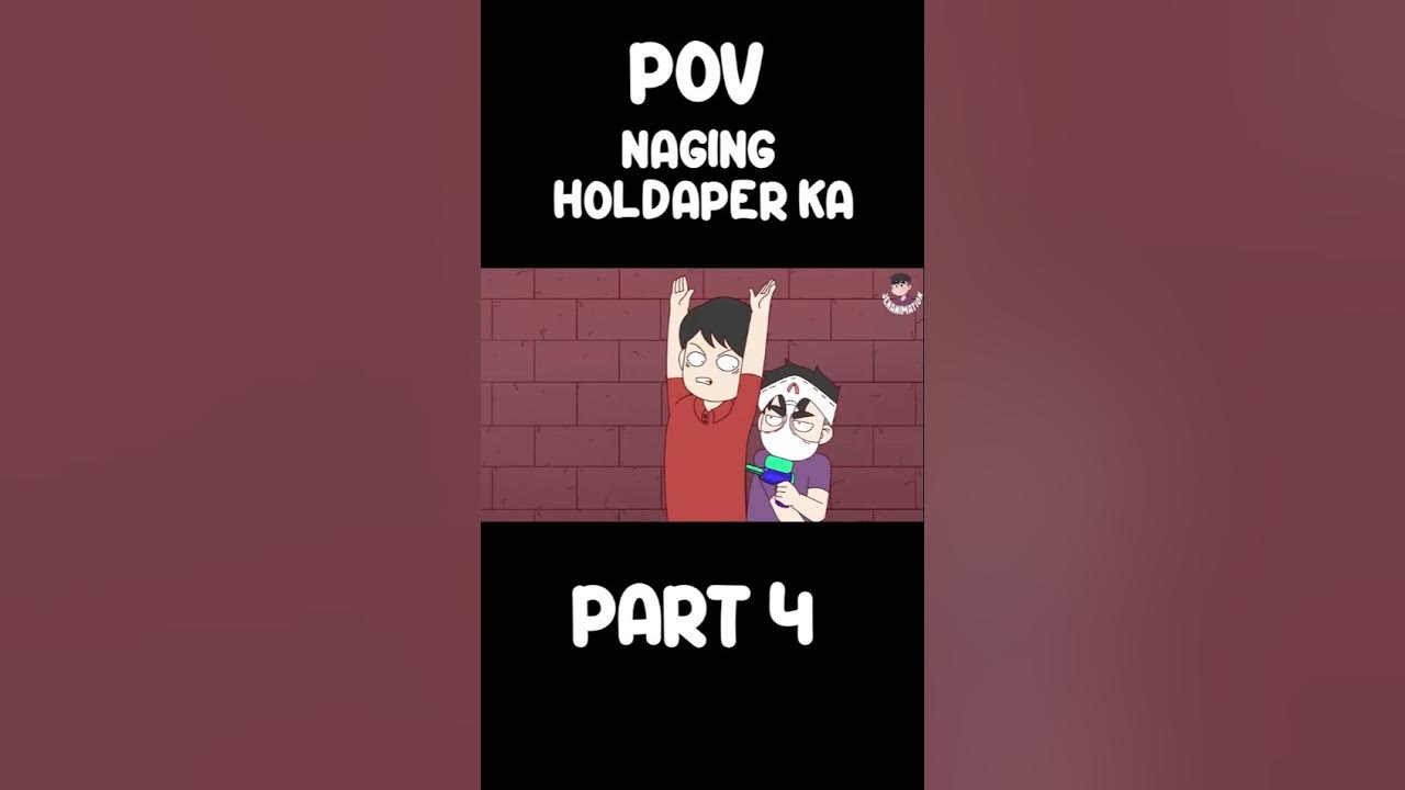 POV NAGING HOLDAPER KA PART 4 | JenAnimation | COMEDY SKITS #pinoyanimation #jenanimation - YouTube