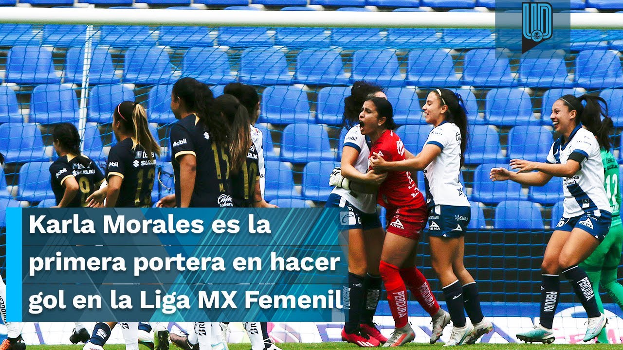 🚨 ¡HISTÓRICA! 🔥 Karla Morales es la primera portera en hacer gol en la ...