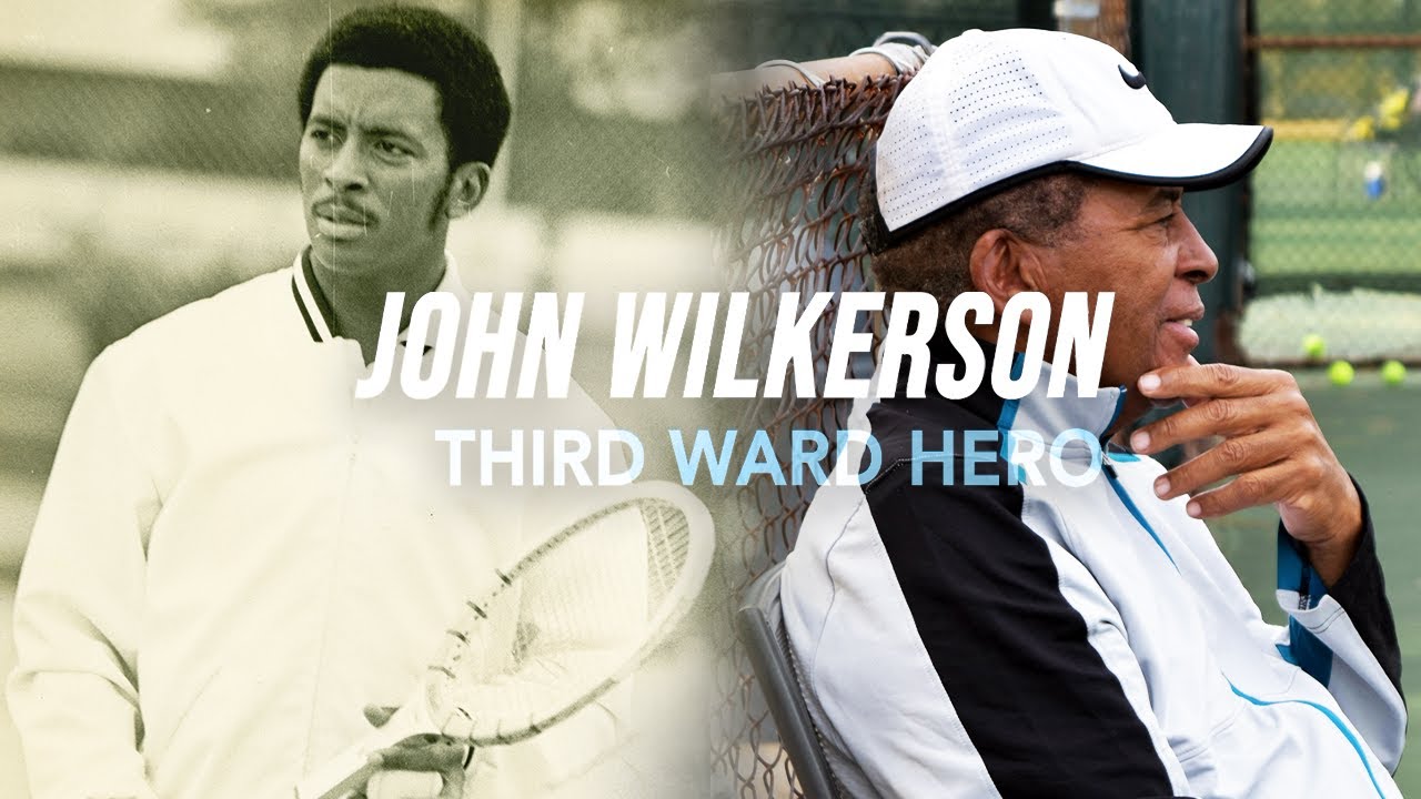 John Wilkerson - Third Ward Hero | Tennis Documentary - YouTube