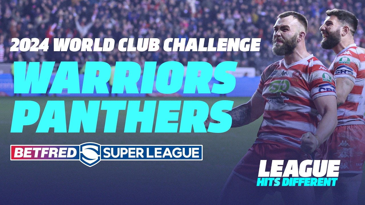 FULL MATCH | Wigan Warriors v Penrith Panthers | 2024 Betfred World ...