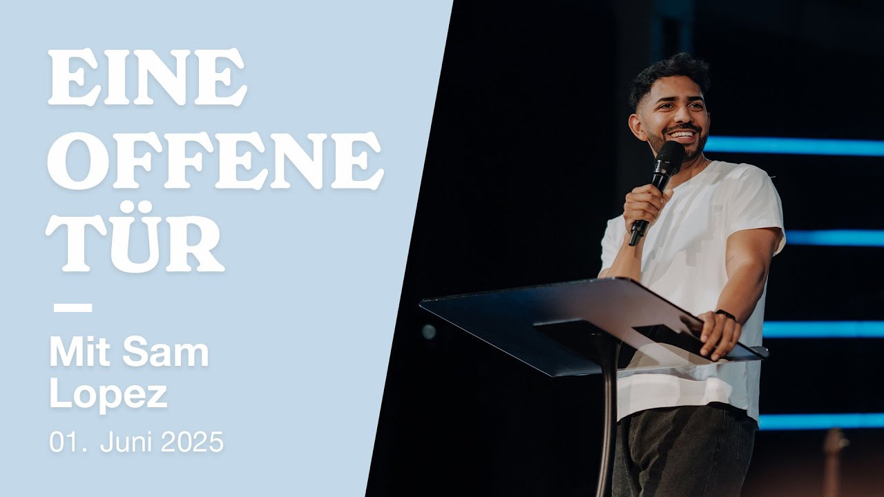 EINE OFFENE TÜR | SAM LOPEZ | HILLSONG GERMANY ONLINE - YouTube