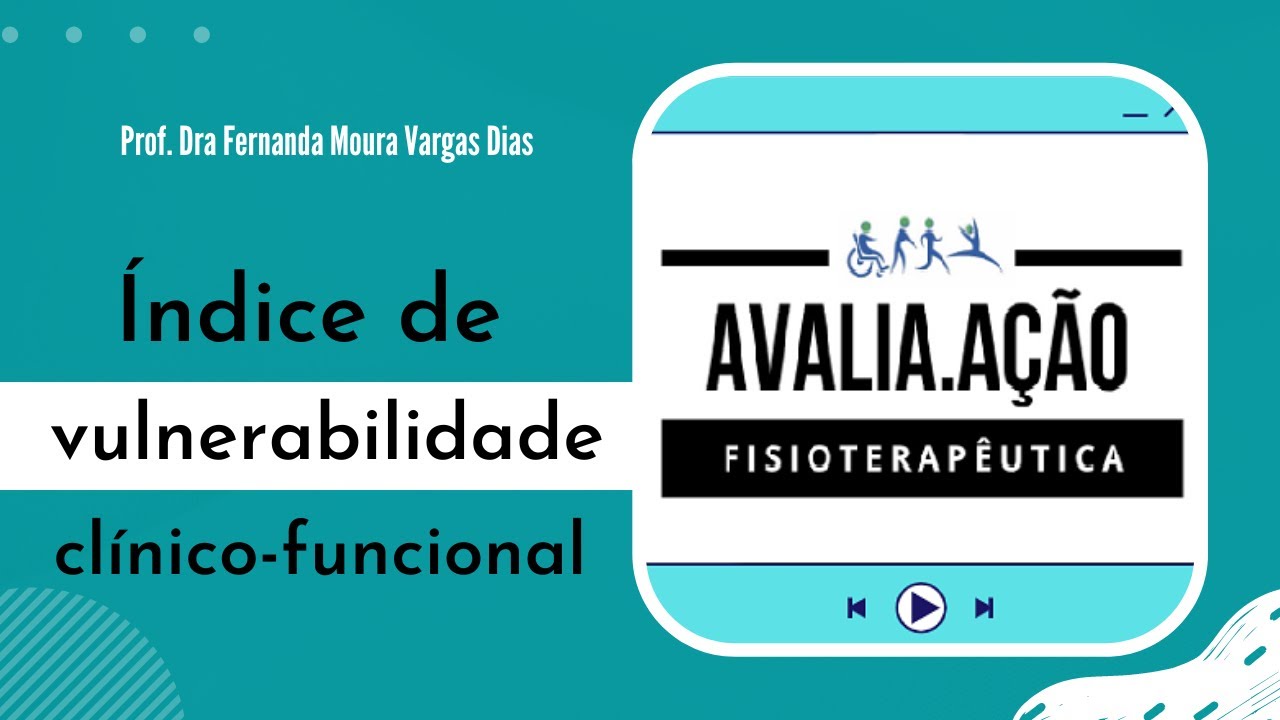 Índice de vulnerabilidade clínico-funcional (IVCF-20) - YouTube