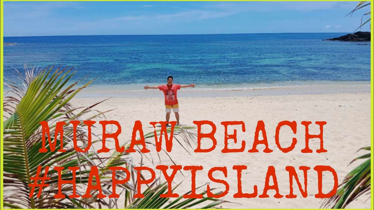 MURAW beach(local tourism) whitesand and clearwater#happyisland - YouTube