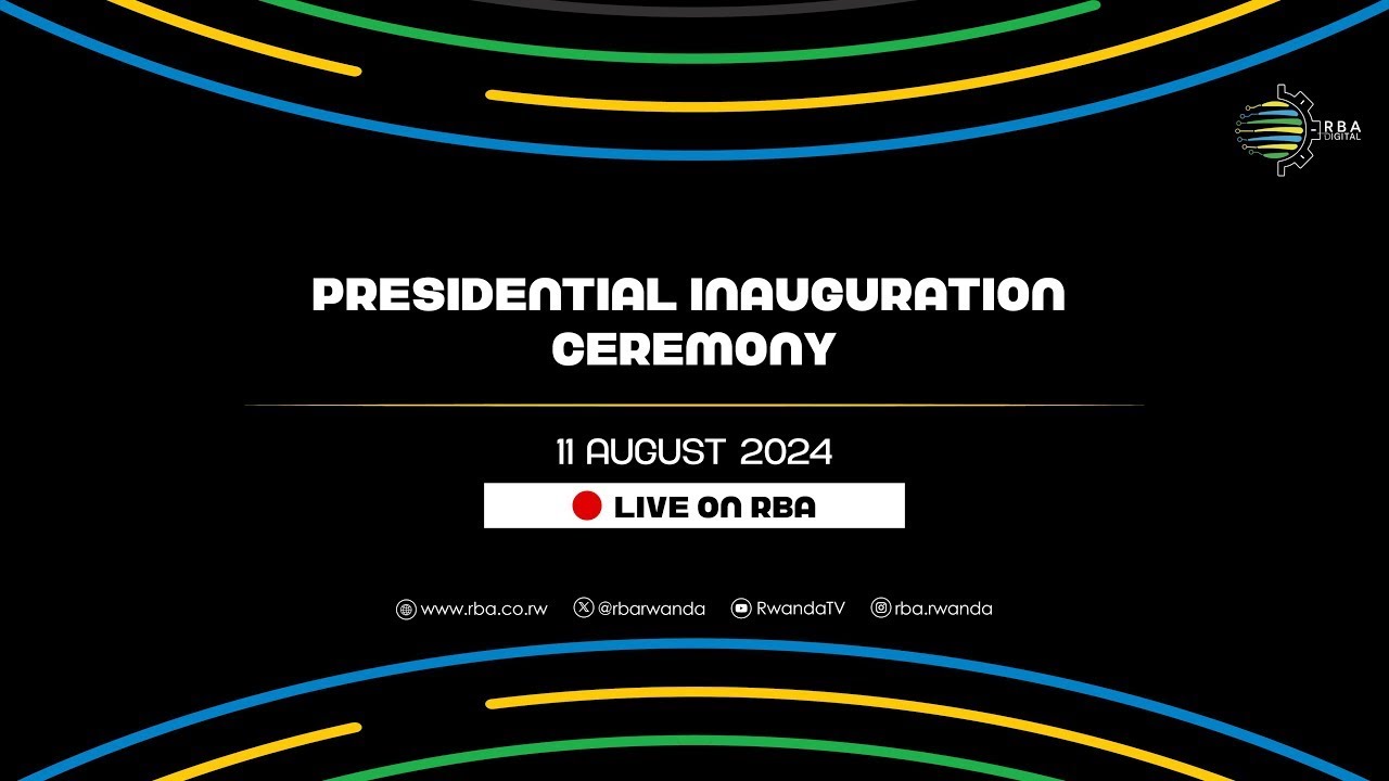 🔴LIVE: Title: Rwanda Inauguration Day 2024 | President Paul Kagame's ...