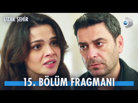 Uzak Şehir 15. Bölüm Fragmanı | \