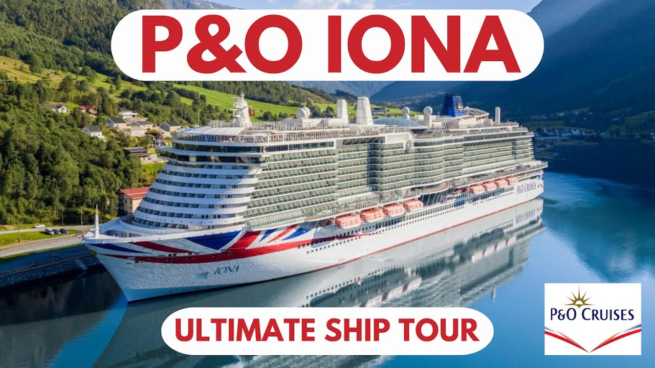 P&O Iona ULTIMATE SHIP TOUR! With our TOP HINTS and TIPS! - YouTube
