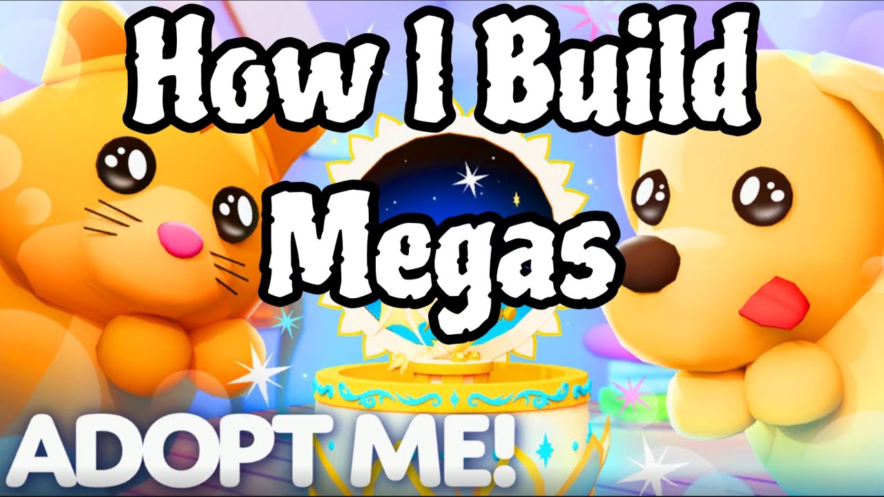 How to build Megas in Adopt Me. - YouTube