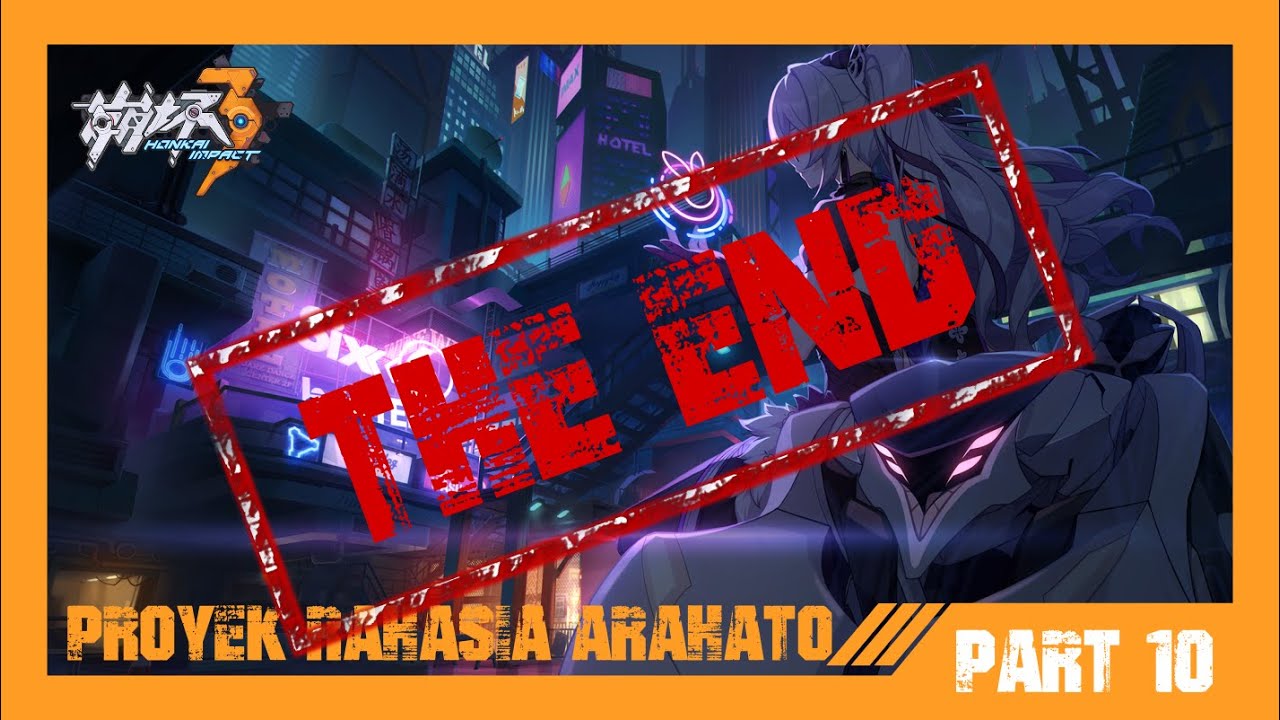 Proyek Rahasia Arahato α – Honkai Impact 3rd – Part 10 END - YouTube