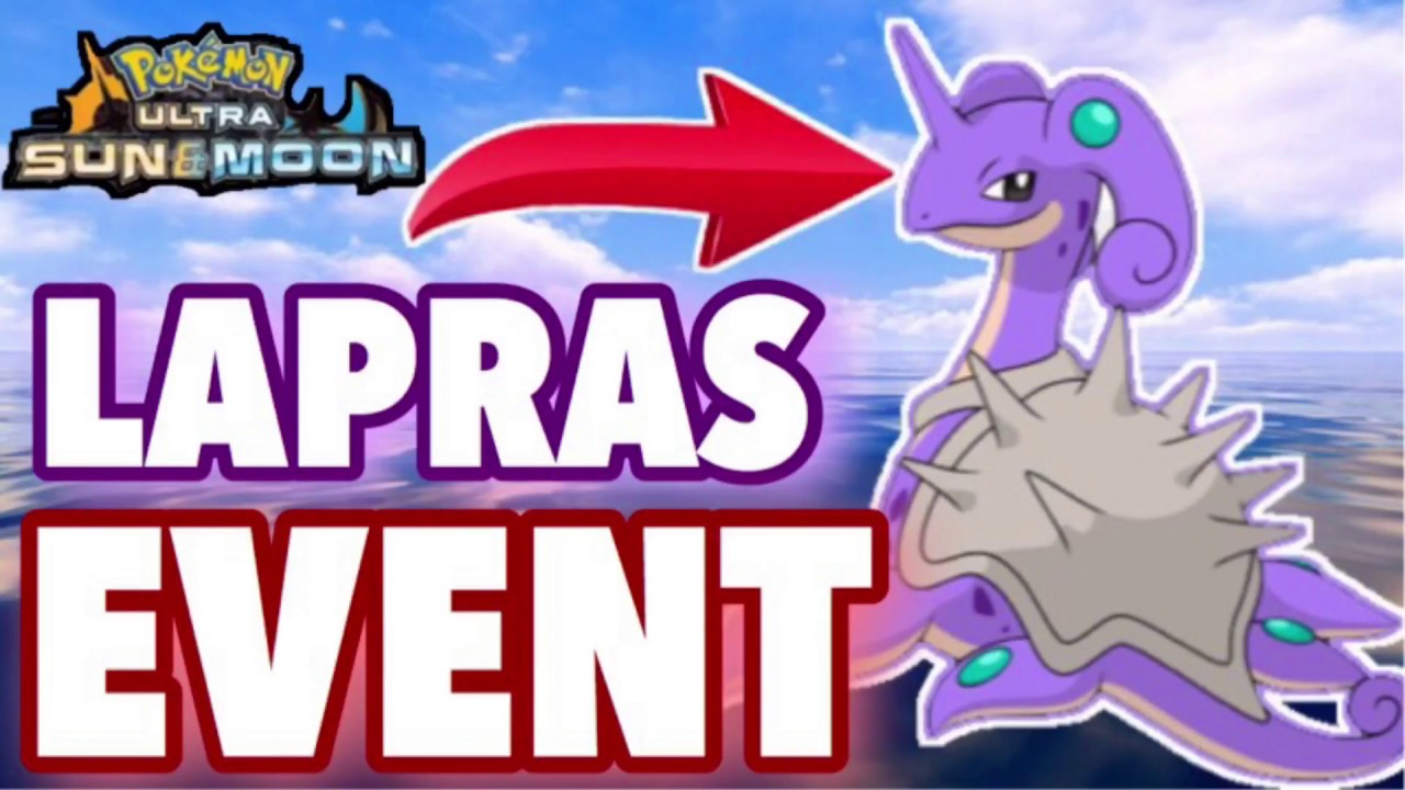 POKÉMON EVENT LAPRAS?! Pokémon Ultra Sun and Pokémon Ultra Moon Easter ...