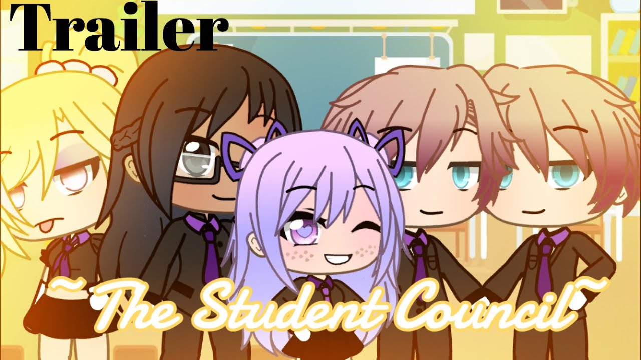 The Student Council:Trailer || Gacha life - YouTube