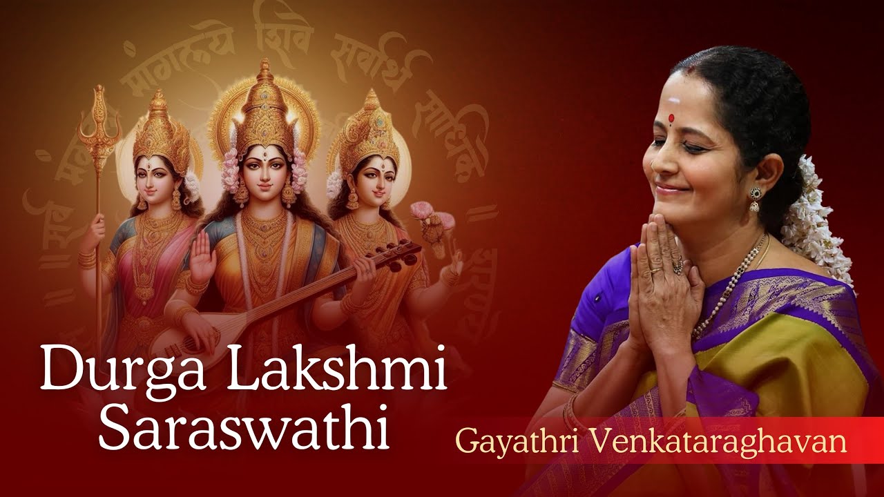 Durga Lakshmi Saraswathi-Arabhi-Adi-Sri Papanasam Sivan - YouTube