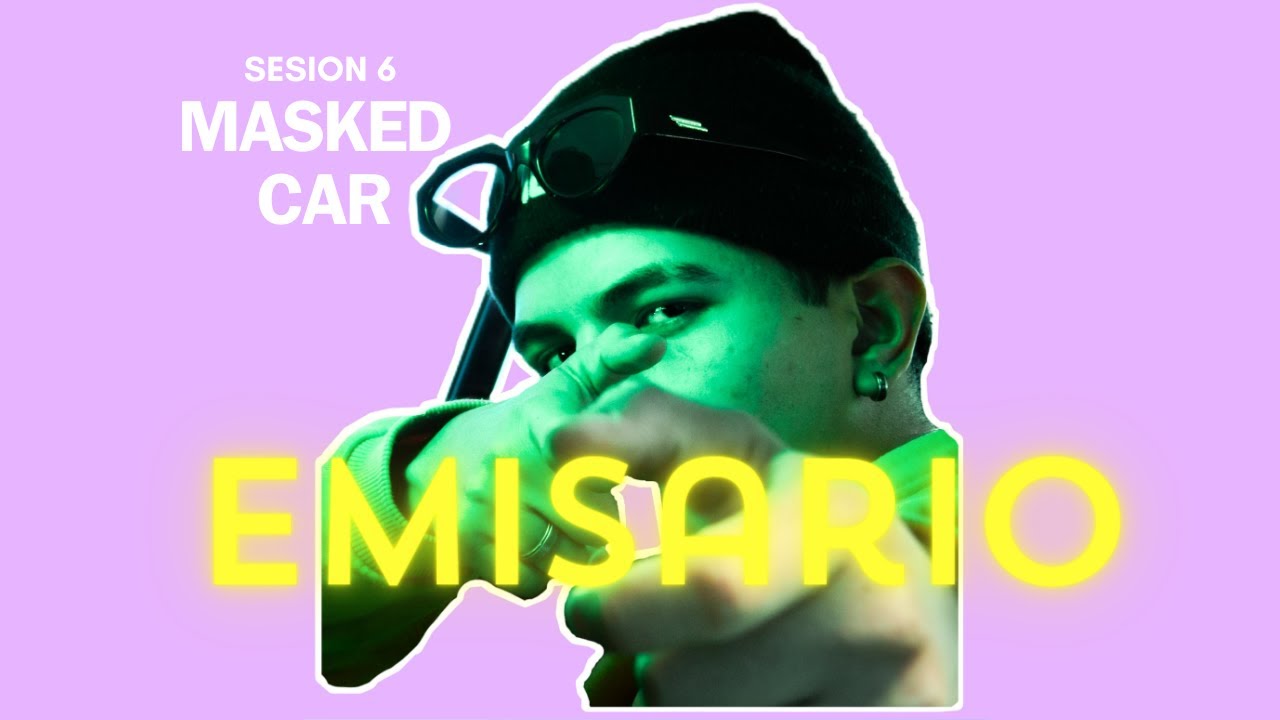 MASKED CAR! [ Sesión 6 ] EMISARIO - YouTube