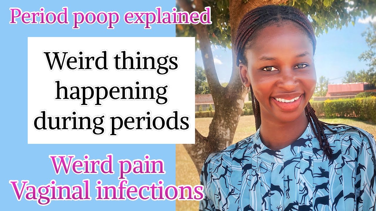 Strange Happenings especially Period poop During Periods ...